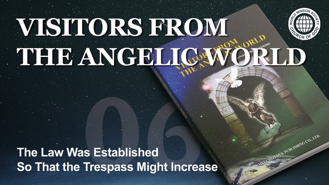 Chapter 6 The Law Was Established So That the Trespass Might Increase